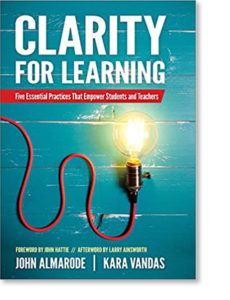 Clarity for Learning: Five Essential Practices That Empower Students ...