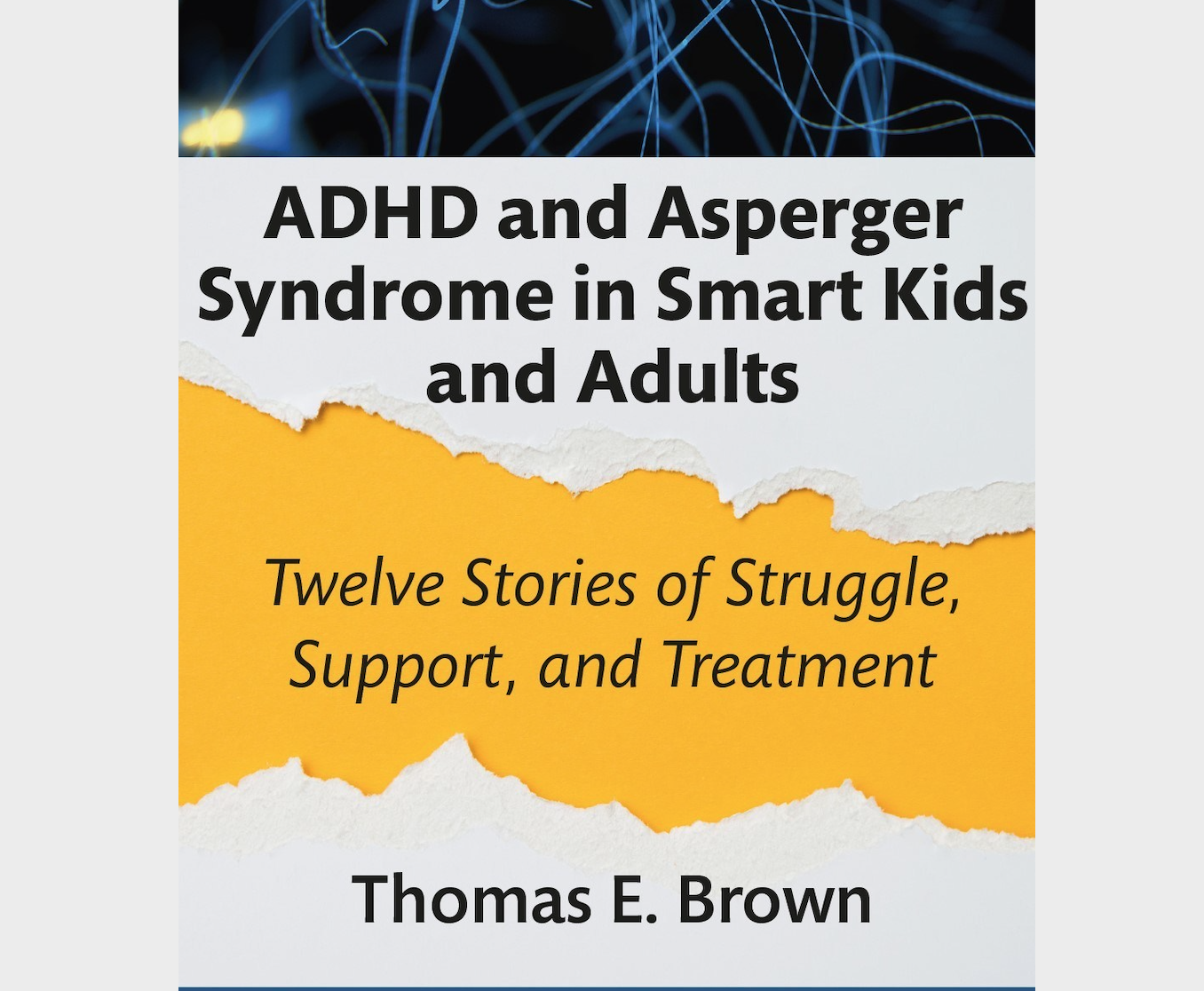 ADHD and Asperger Syndrome in Smart Kids and Adults by Thomas Brown ...