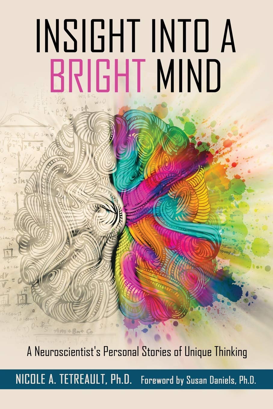 Insight into a Bright Mind by Nicole Tetreault – Education & Teacher ...